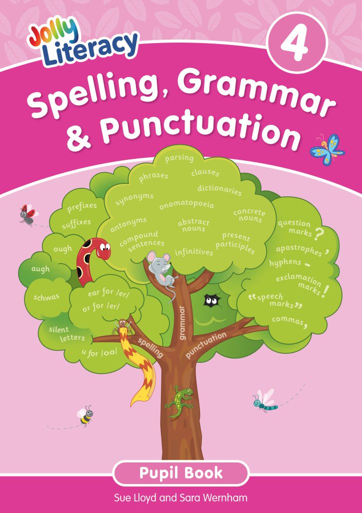 Jolly Literacy: Spelling, Grammar & Punctuation, Pupil Book 4 ...